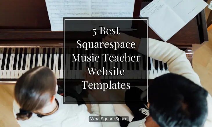 5 Best Squarespace Music Teacher Website Templates | WSS